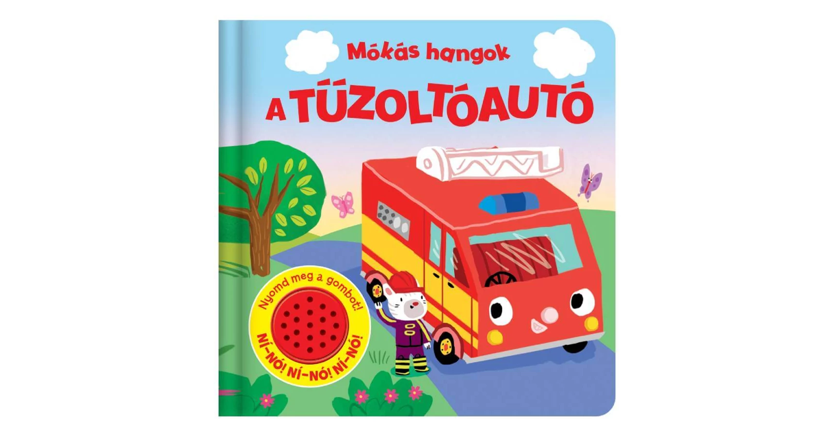 Mókás hangok - A tűzoltóautó könyv