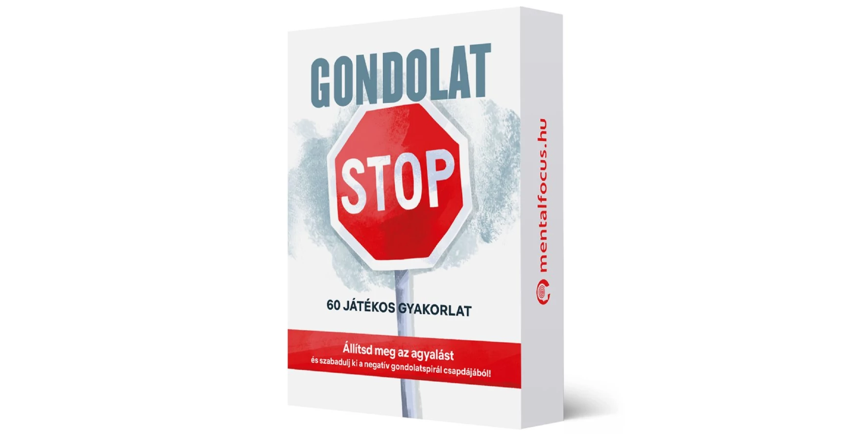 Gondolat Stop - 60 játékos gyakorlat Mental Focus